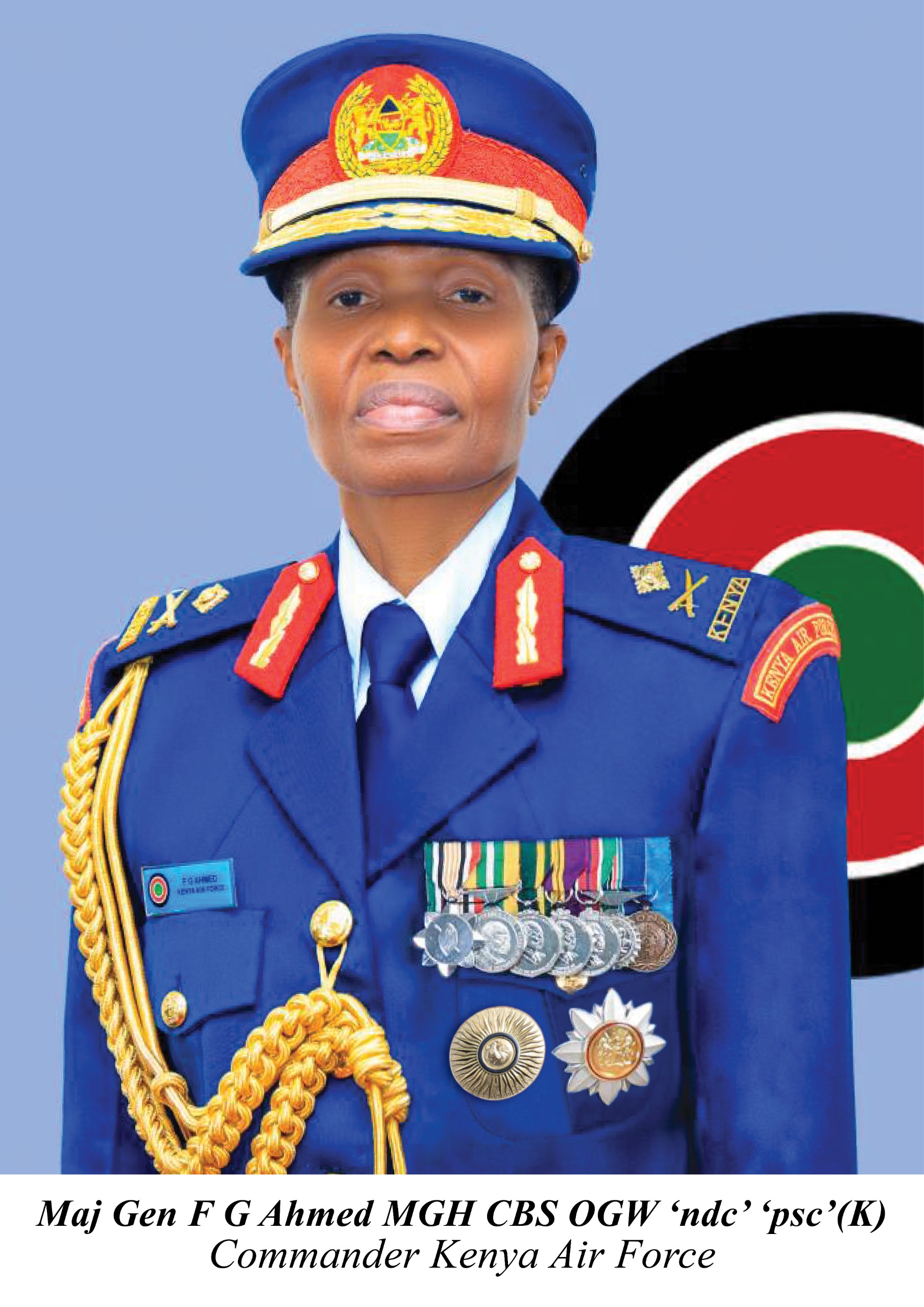 MAJOR GENERAL FATUMA AHMED CBS OGW ‘ndc’ ‘psc'(K) : COMMANDER KENYA AIR ...